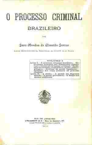 O processo criminal brazileiro - AASP