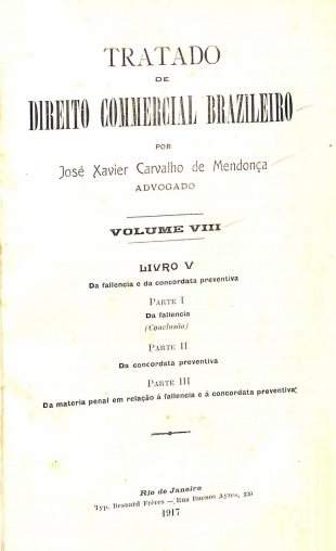 Tratado de direito commercial brazileiro - da fallencia e da concordata ...